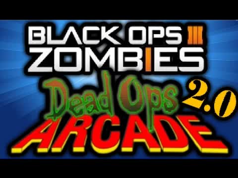 Call of Duty Black Ops 3 ZOMBIES Dead Ops Arcade REMAKE! First person ...
