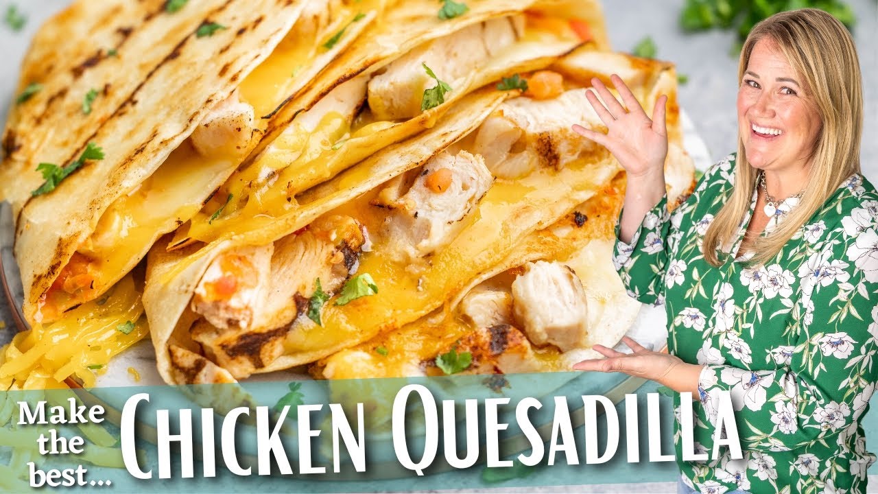 Chicken quesadilla