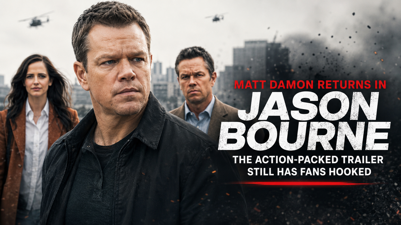 Matt Damon returns in Jason Bourne – the action-packed trailer still ...