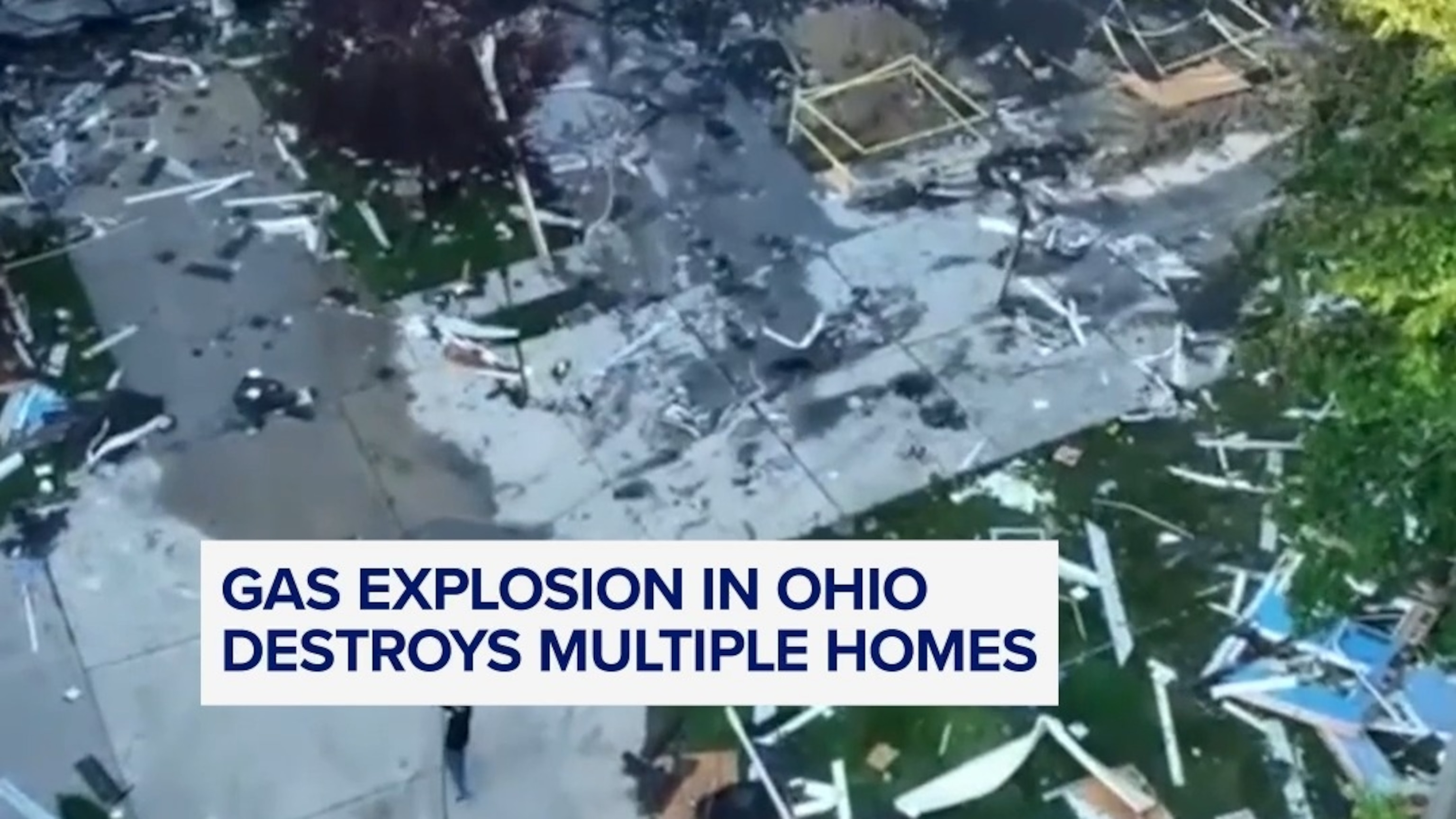 Gas explosion in Ohio destroys multiple homes