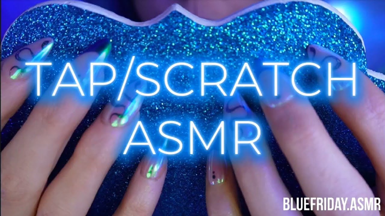 Tap scratch ASMR relaxing triggers