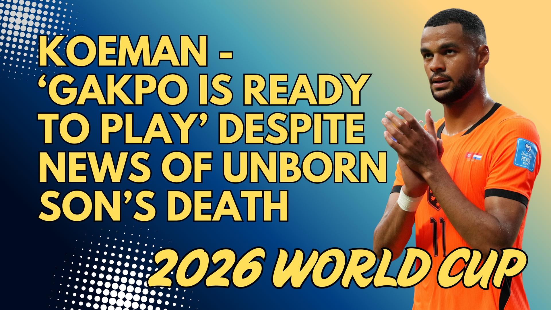 Cody Gakpo is ready to play despite the news of the death of his unborn ...