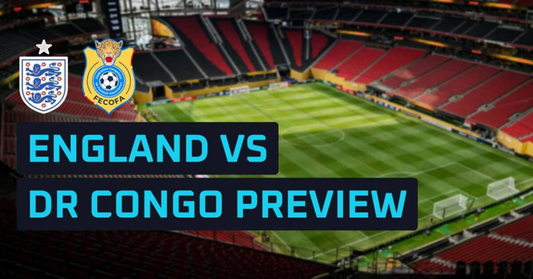 England v DR Congo: Prediction, team news, lineups and odds