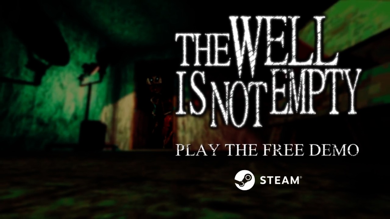 The Well is not empty official demo launch trailer