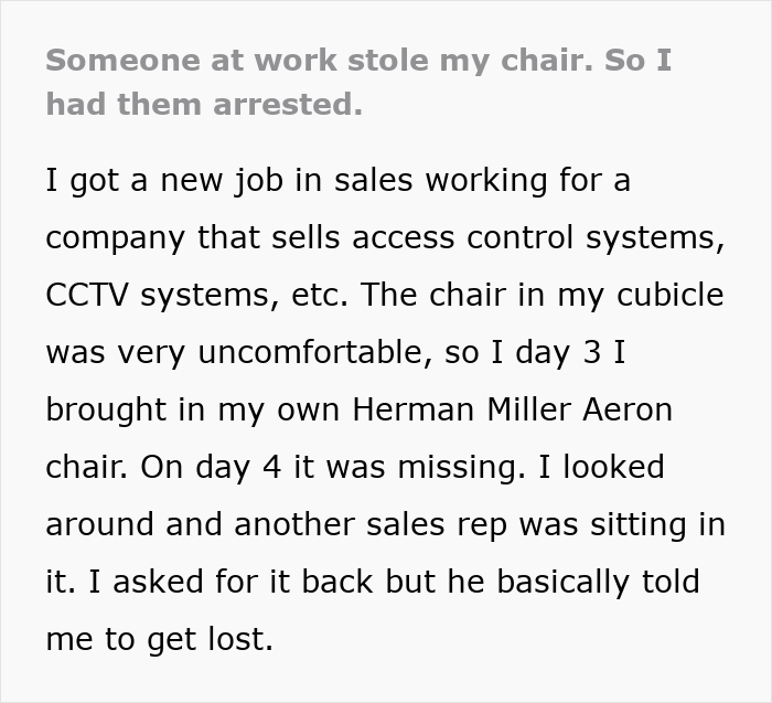 Guy keeps taking newbie’s $1.8K chair, gets arrested on the spot