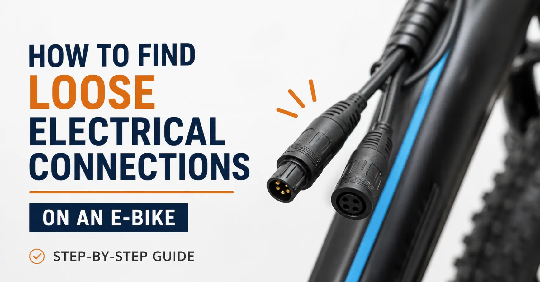 How to find loose electrical connections on an e-bike (step-by-step guide)