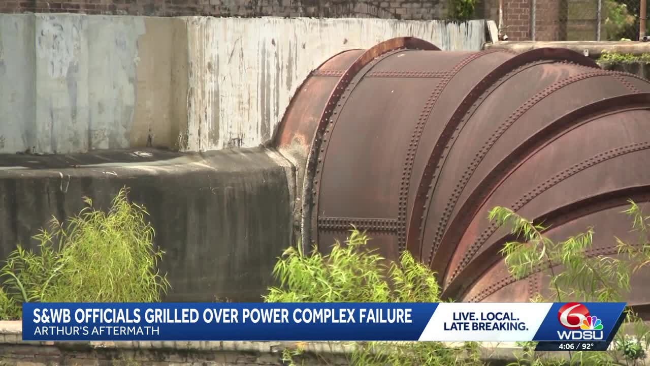 New Orleans S&WB grilled over power complex failure during Arthur