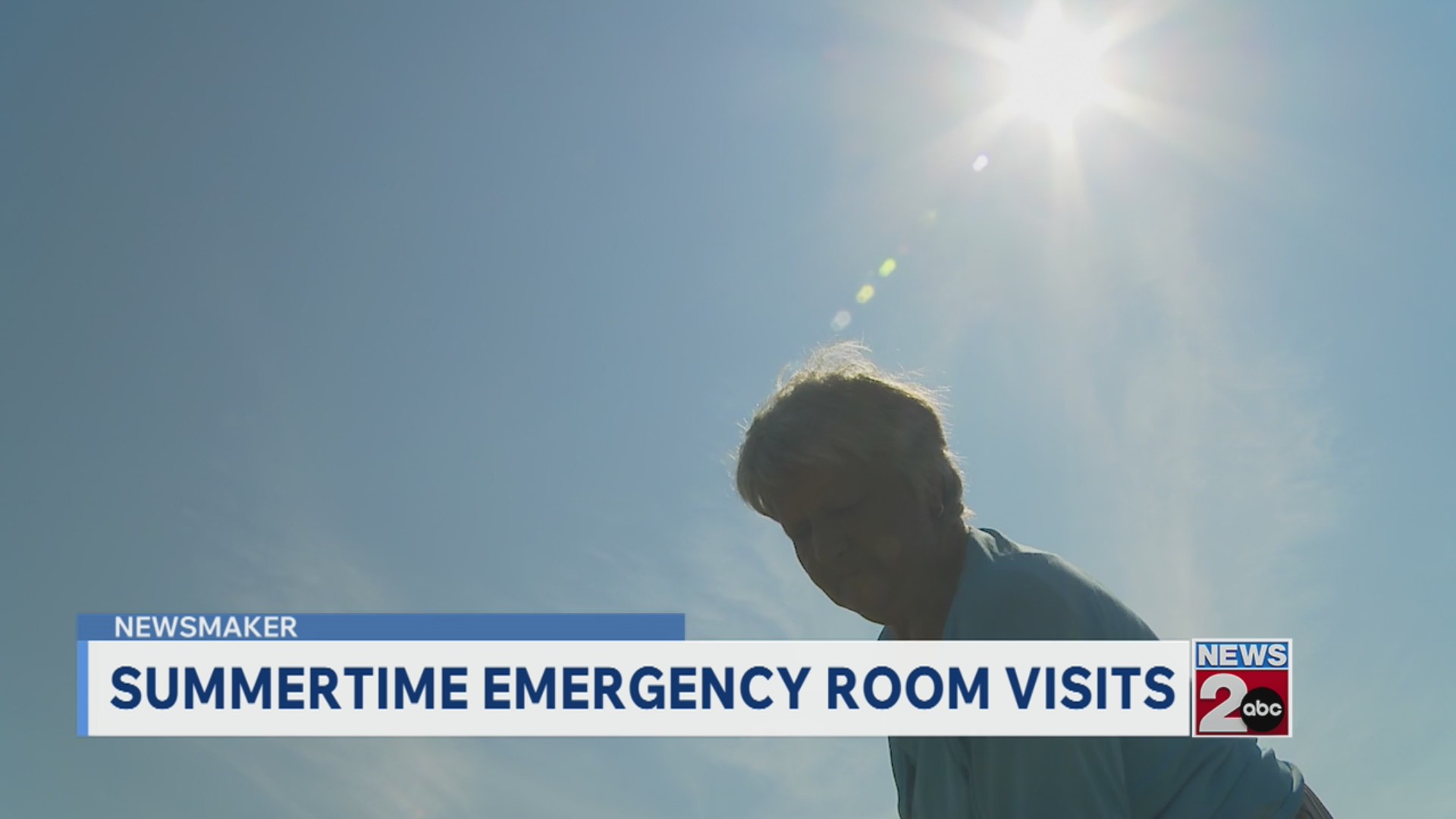 Newsmaker: Summertime health problems