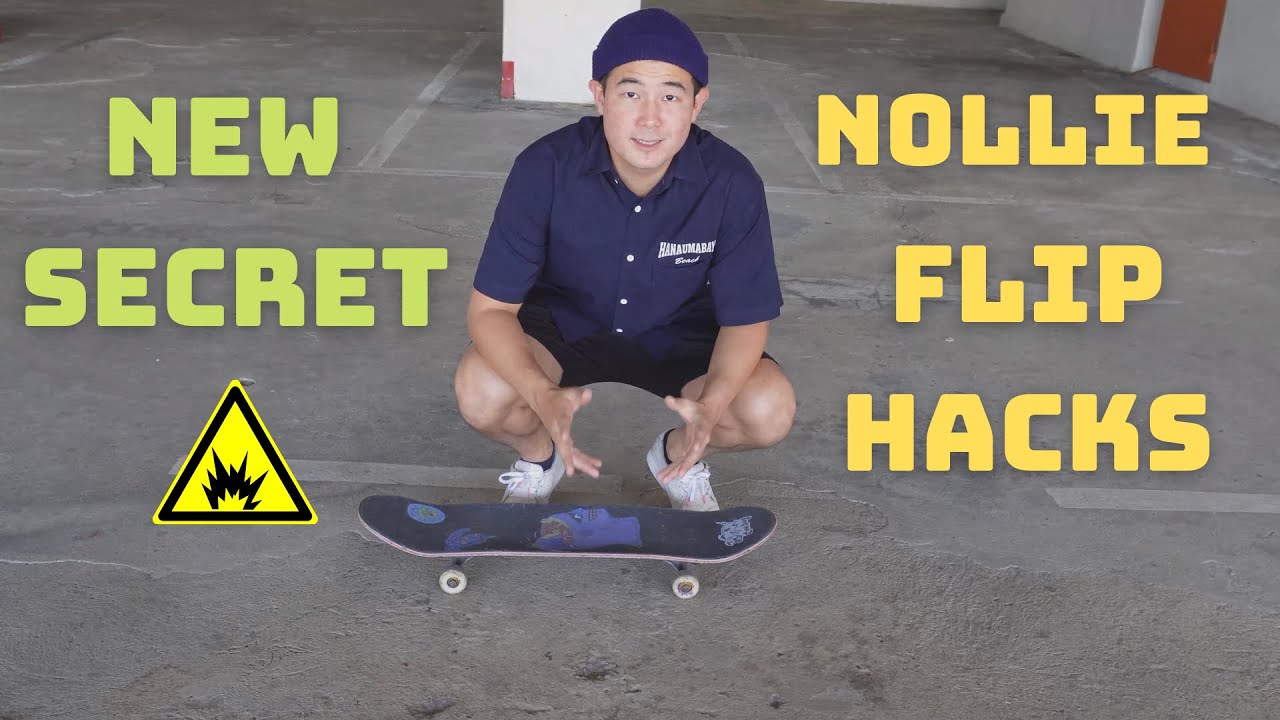 How to nollie flip: two simple hacks tutorial