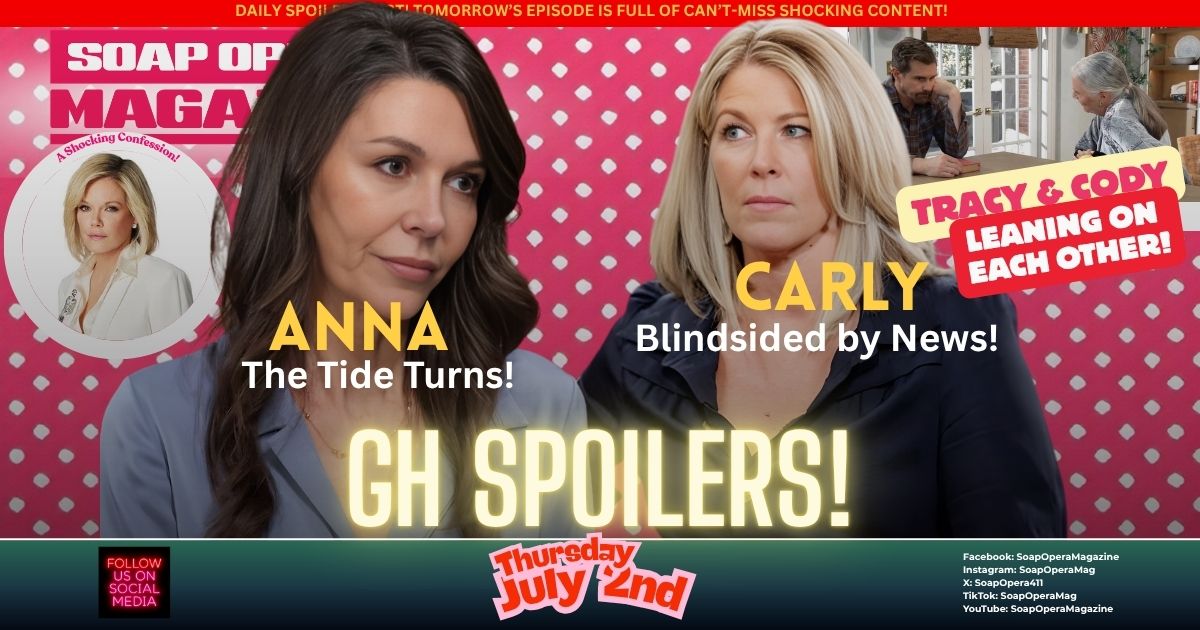 General Hospital spoilers – Thursday, July 2: Anna Devane finds grace ...