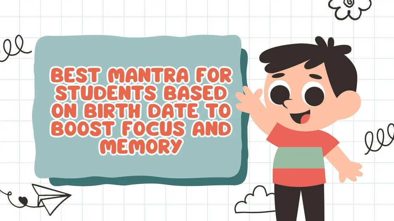 Best mantra for students based on birth date to boost focus and memory