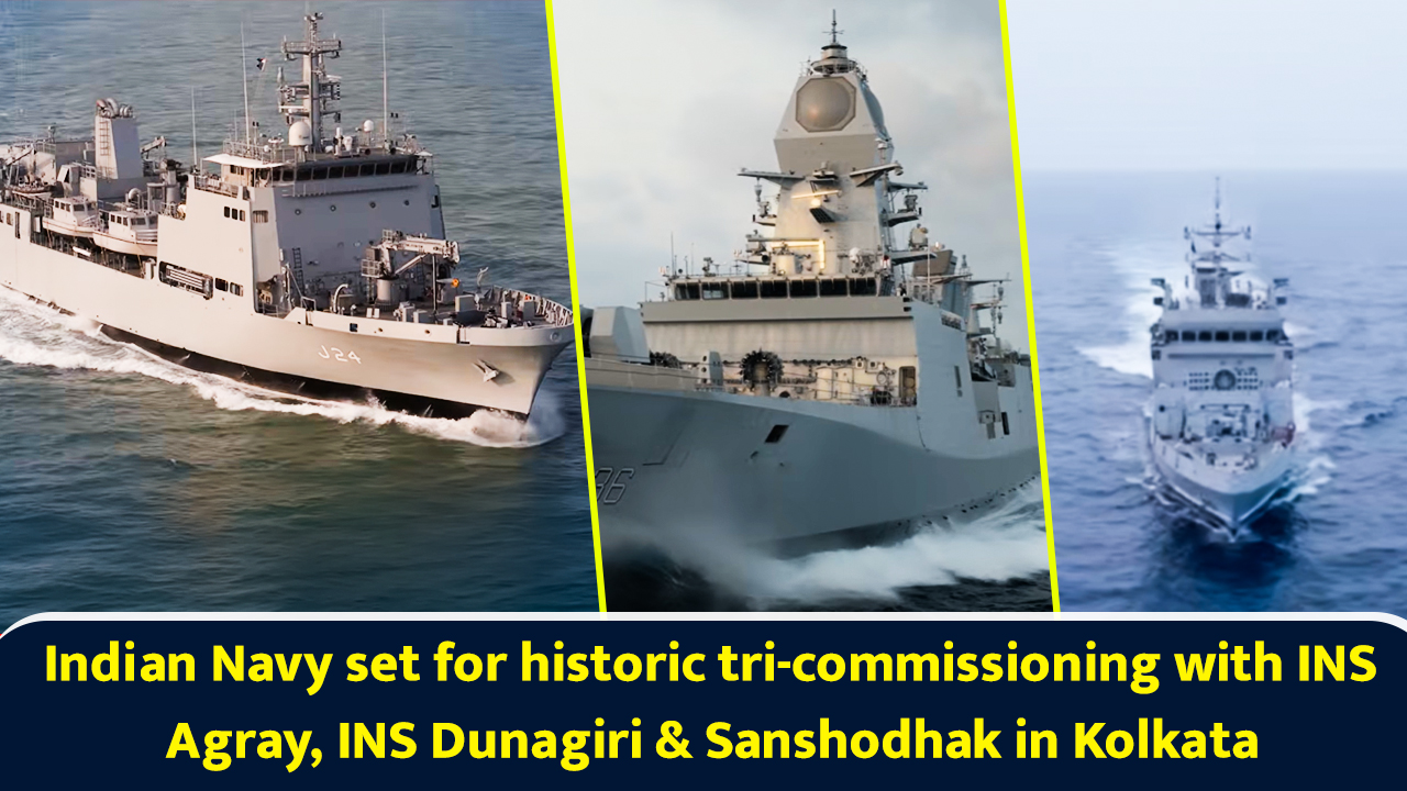 Indian Navy set for historic tri-commissioning with INS Agray, INS ...