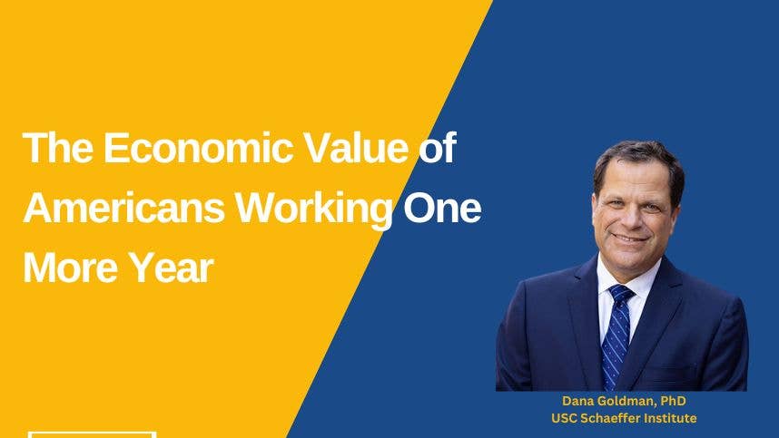 The economic value of Americans working one more year