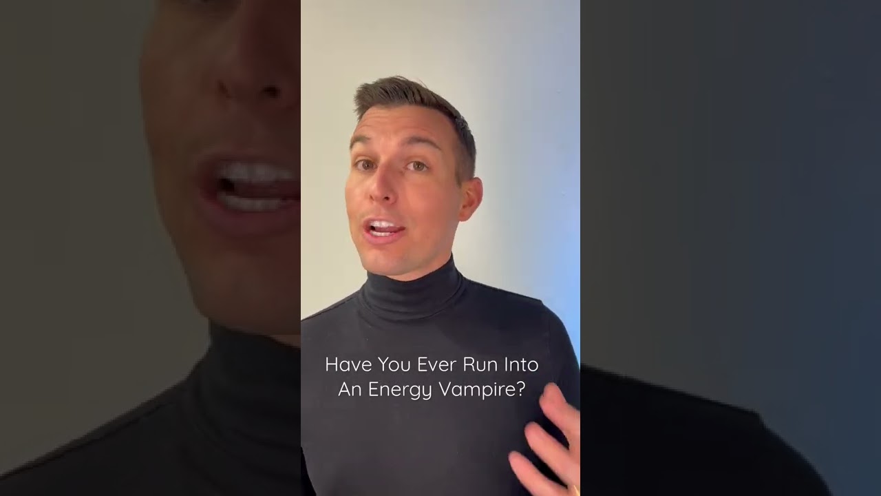 Stop energy vampires from draining your spirit