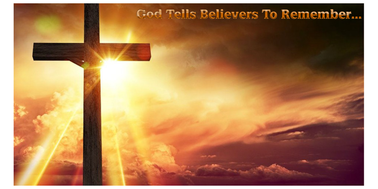 Devout Christians: God tells believers to remember
