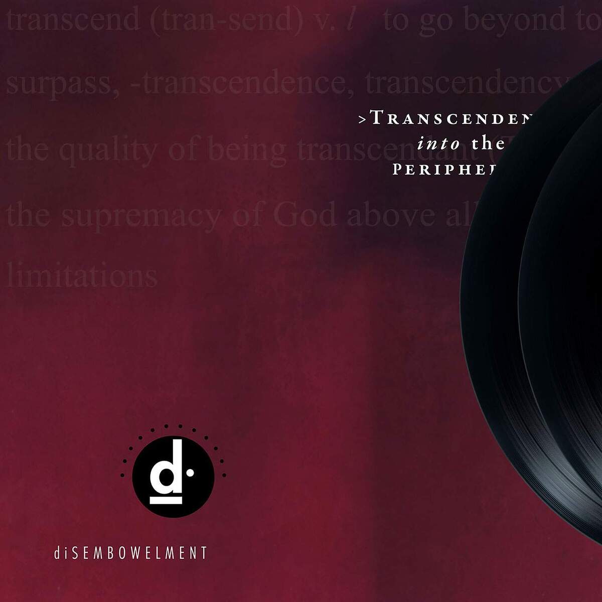 Disembowelment - Transcendence into the peripheral