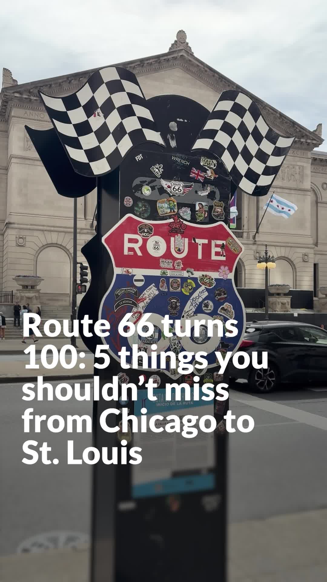 Route 66 turns 100: 5 things you shouldn’t miss from Chicago to St. Louis