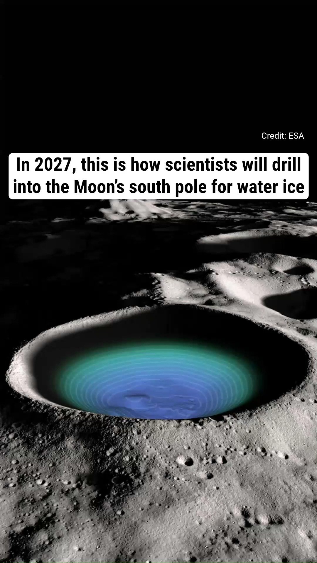 In 2027, this is how scientists will drill into the moon’s south pole ...
