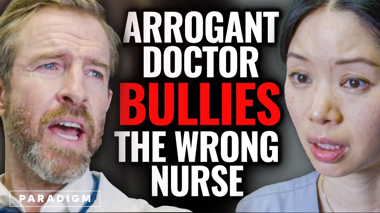 Arrogant doctor humiliates nurse and immediately regrets it