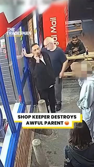Shop keeper destroys awful parent