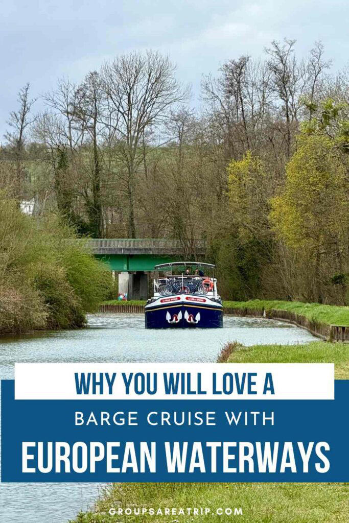 Our barge cruise in Burgundy: An unforgettable experience with European ...