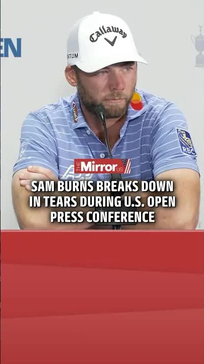 Sam Burns breaks down in tears during US Open press conference