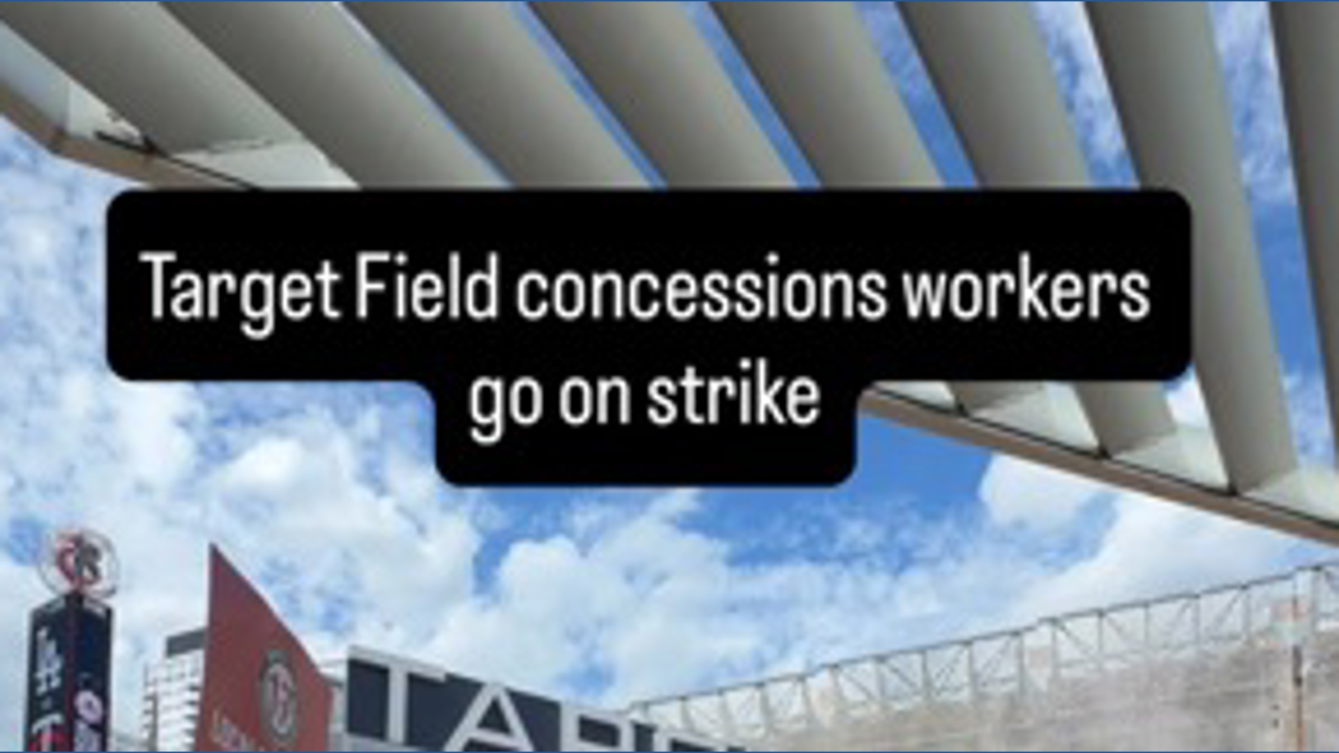 Target Field concessions workers go on strike