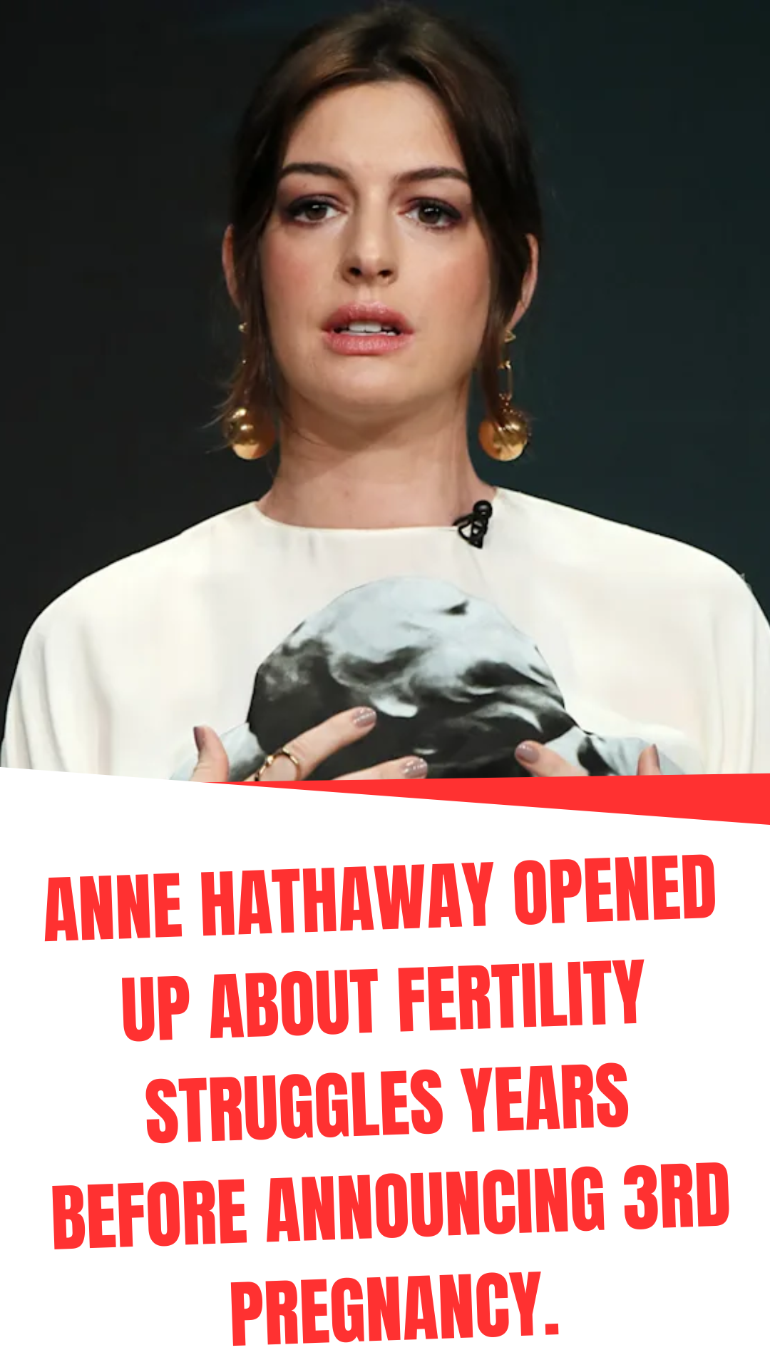 Anne Hathaway opened up about fertility struggles years before ...