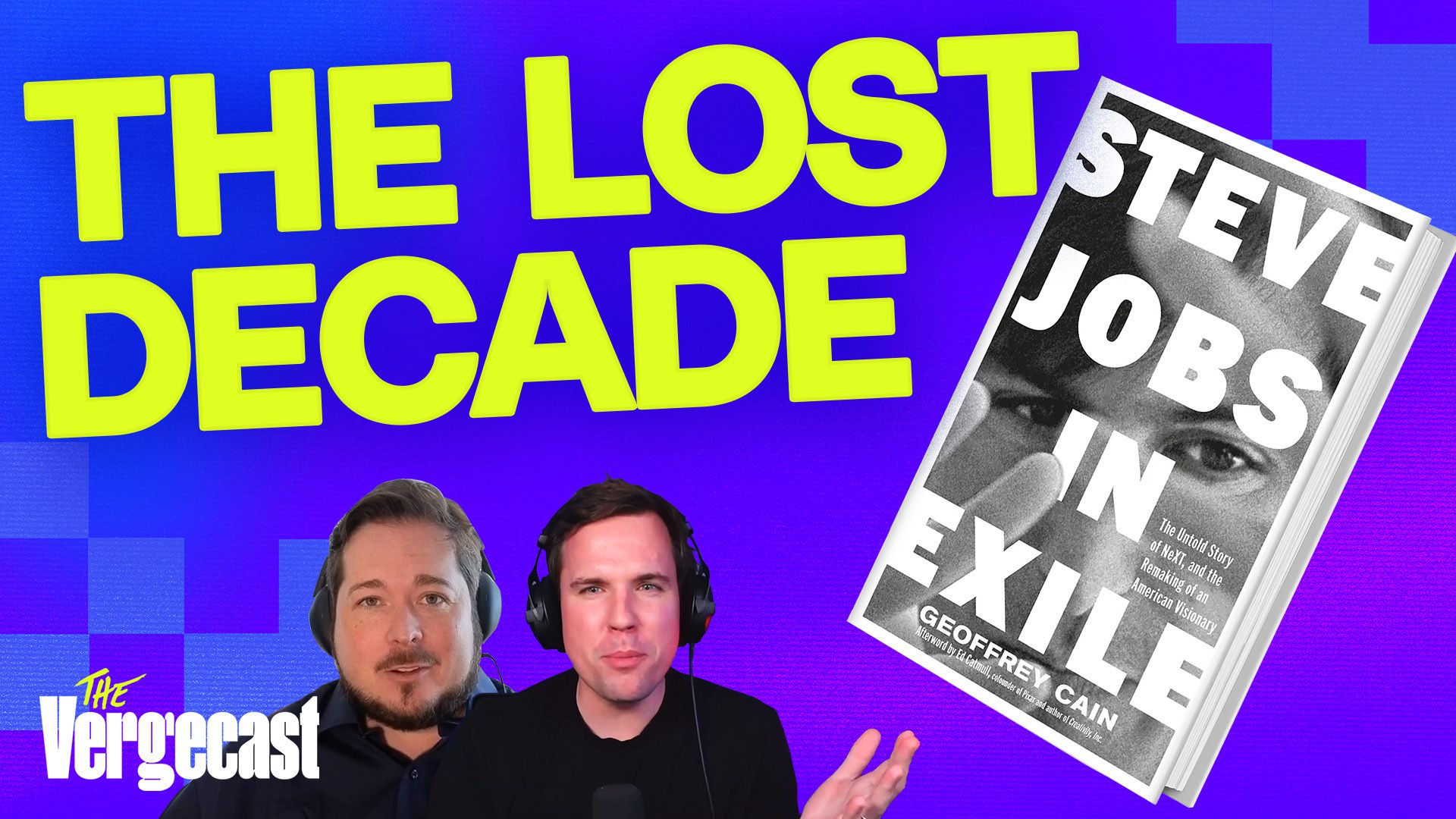 How Steve Jobs became Steve Jobs | The Vergecast