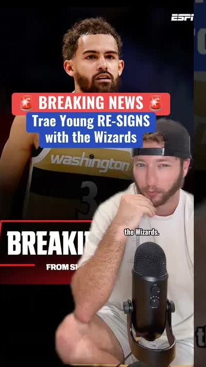 Trae Young signs massive deal with the Wizards!
