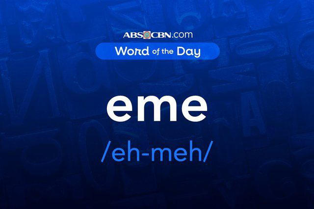 Word of the day for June 23, 2026: eme