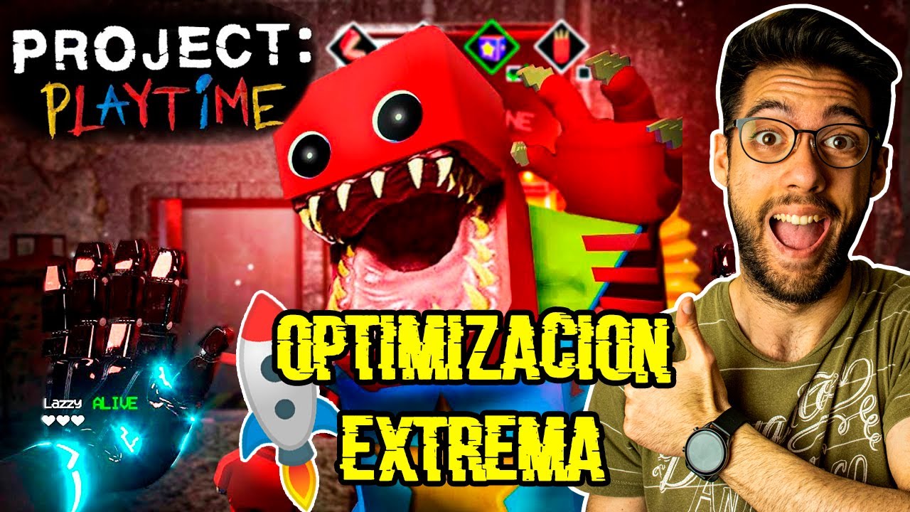 Project PlayTime 🔥 Guía de optimización extrema de los ajustes gráficos 🚀