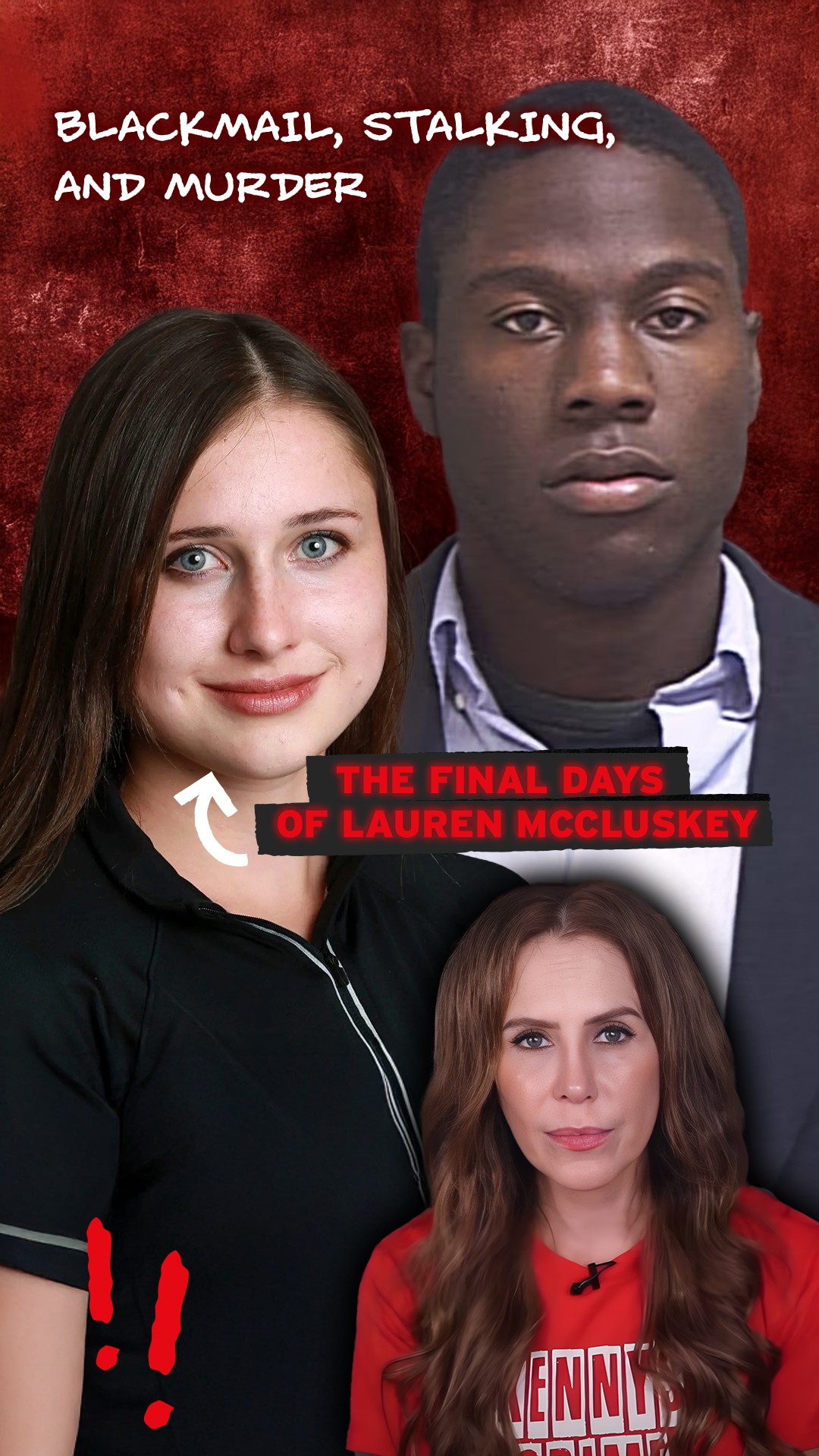 He stalked & blackmailed her! Lauren McClusky