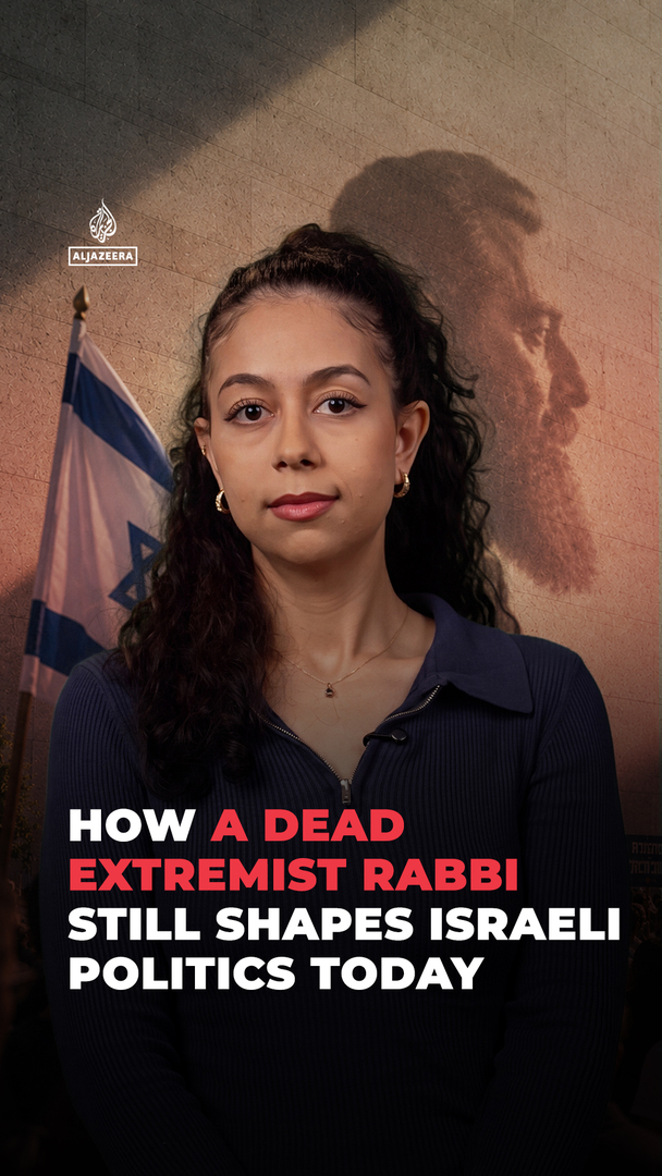 How a dead extremist rabbi still shapes Israeli politics today