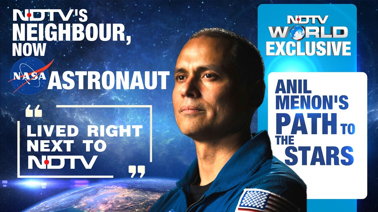 From being NDTV's neighbour to space: NASA astronaut Anil Menon’s pre ...
