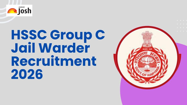 HSSC Group C jail warder recruitment 2026 notification out: Apply ...