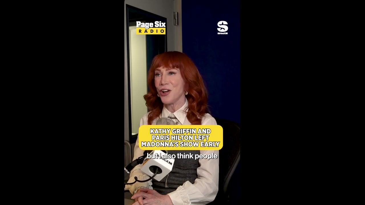 Kathy Griffin and Paris Hilton left Madonna's show early