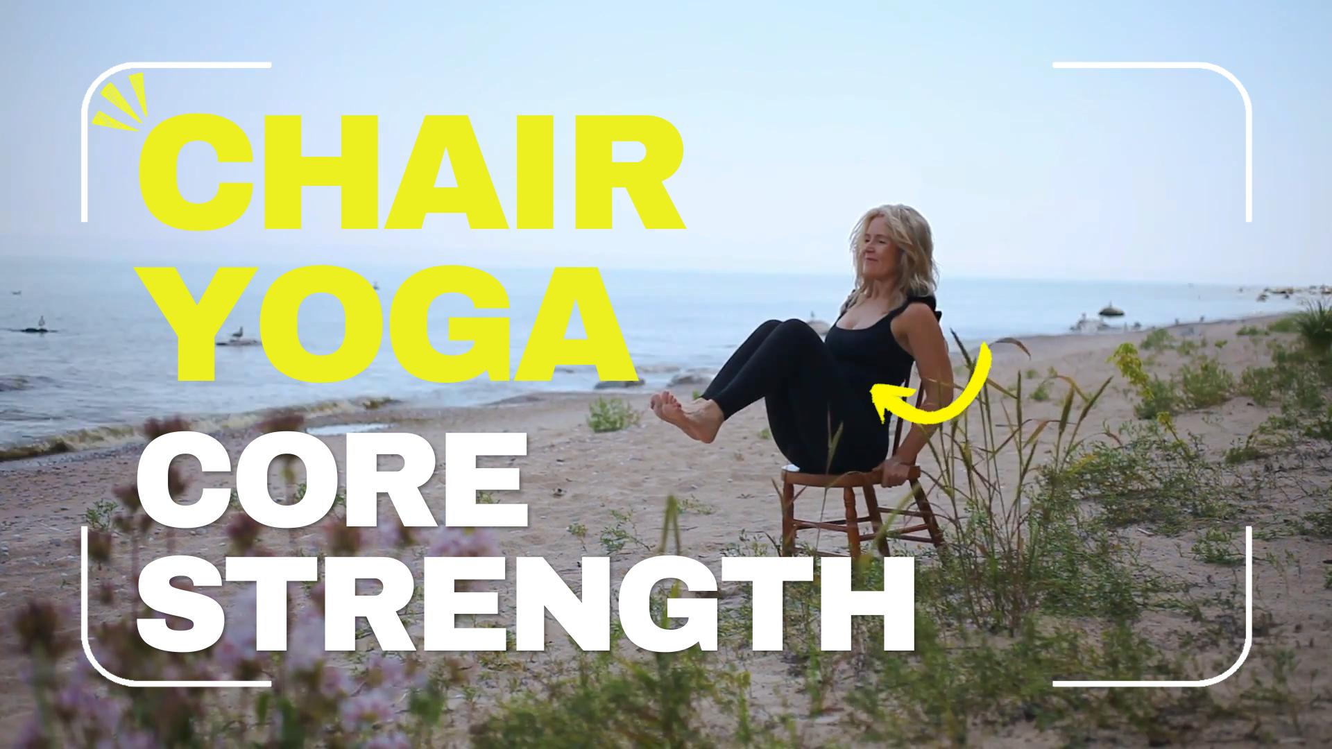 Chair yoga to awaken your core & more