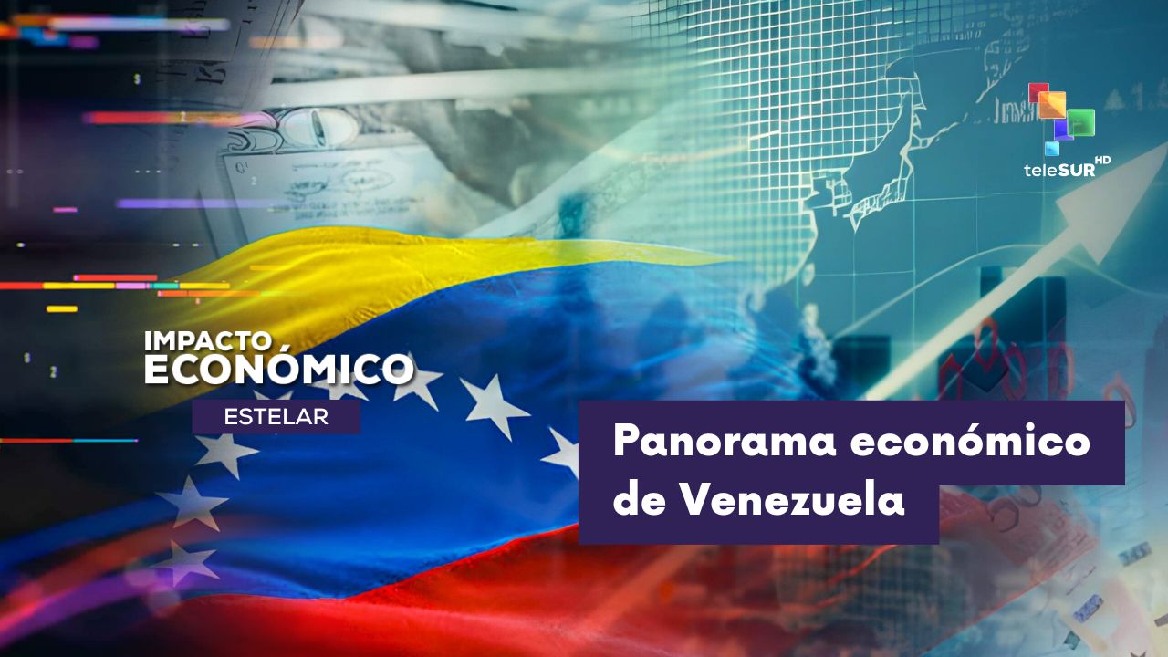 Impacto económico estelar | Escenario económico venezolano 23-06-26
