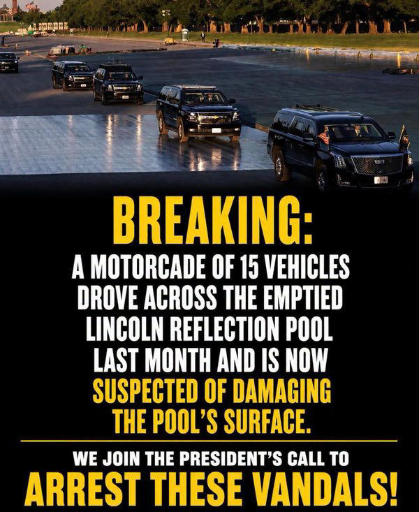 Did Trump's motorcade drive through newly painted reflecting pool?
