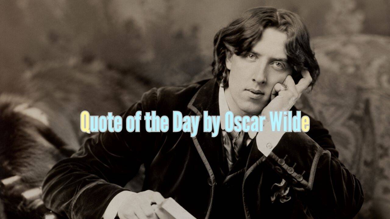 Quote of the day by Oscar Wilde, "Man is least himself when he talks in ...