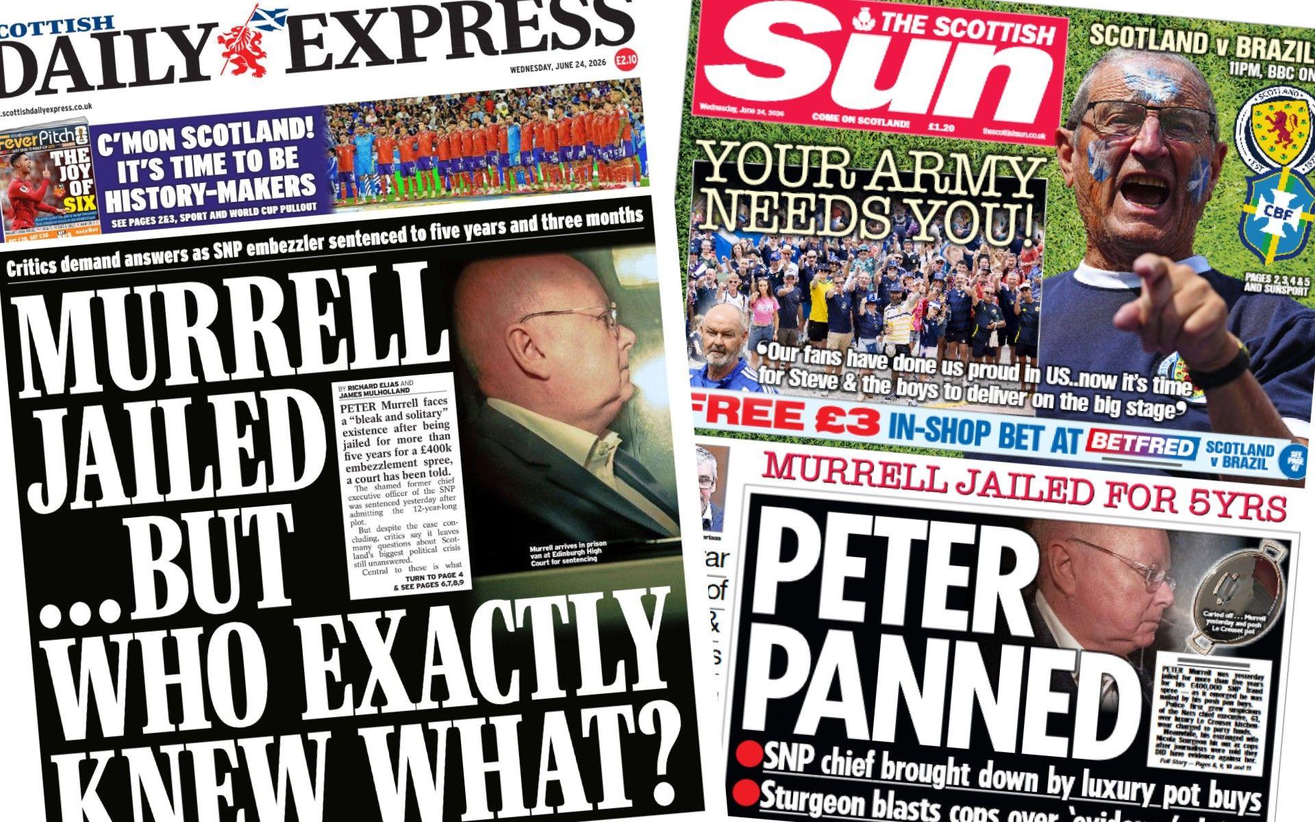 Scotland's papers: Murrell jailed and Scotland gear up for Brazil