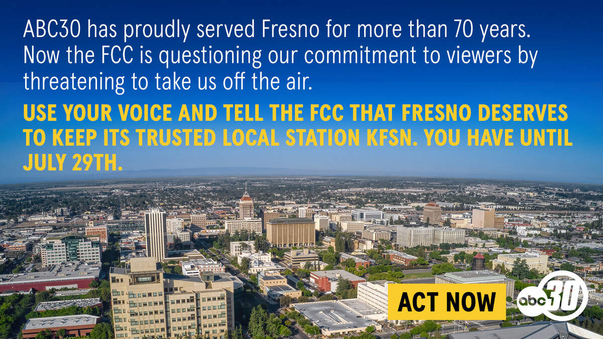 Why is ABC30 asking viewers to write the FCC? Inside the Fresno station ...