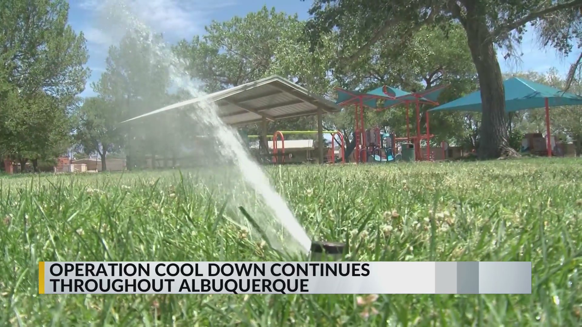 City of Albuquerque continues Operation Cool Down as hot temperatures ...