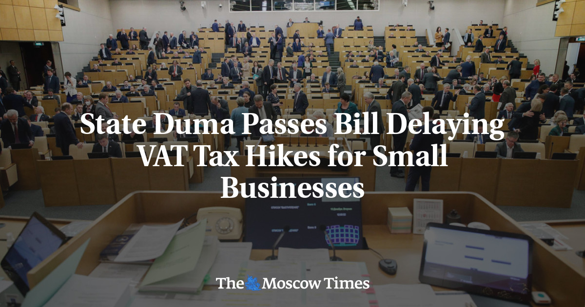 State Duma passes bill delaying VAT tax hikes for small businesses