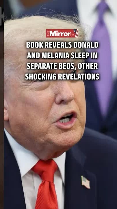Book alleges Donald & Melania Trump sleep in separate beds, other ...