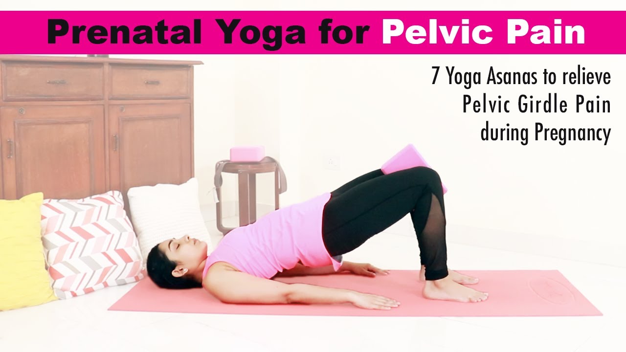 Prenatal yoga for pelvic pain: 7 gentle poses to relieve pelvic girdle pain