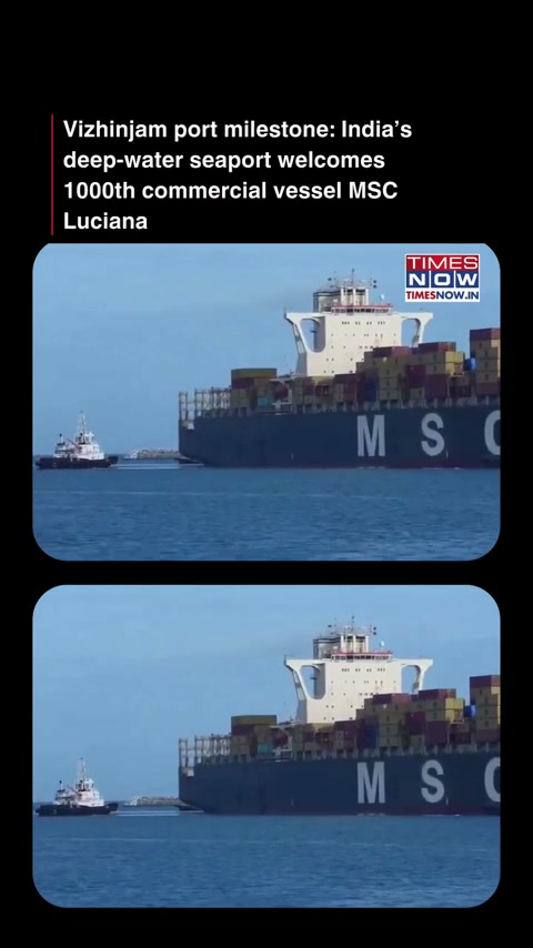 Vizhinjam International Seaport welcomed its 1000th commercial vessel ...