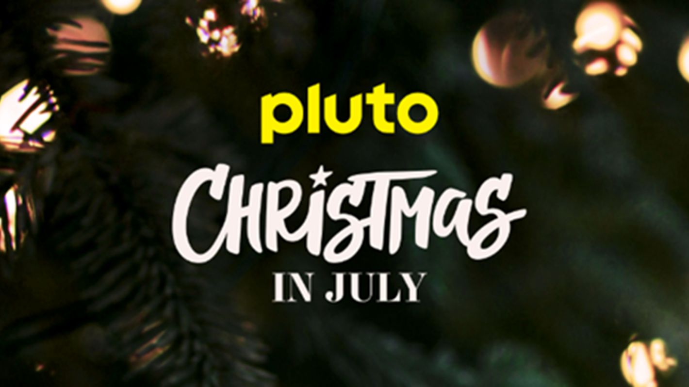 Pluto TV launches ‘Christmas in July’ collection