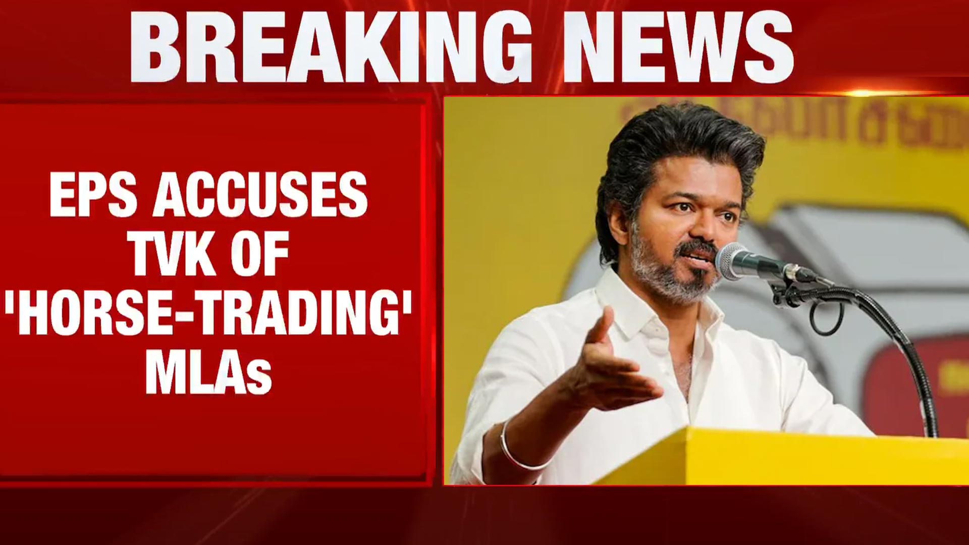 EPS accuses TVK of 'horse-trading' MLAs, revives attack on alliance ...